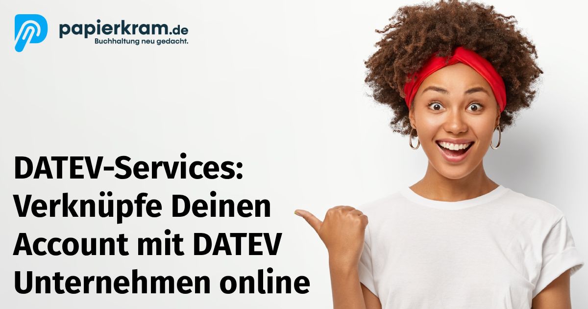 DATEV-Datenservices: Papierkram-Konto jetzt schnell & sicher mit DATEV ...